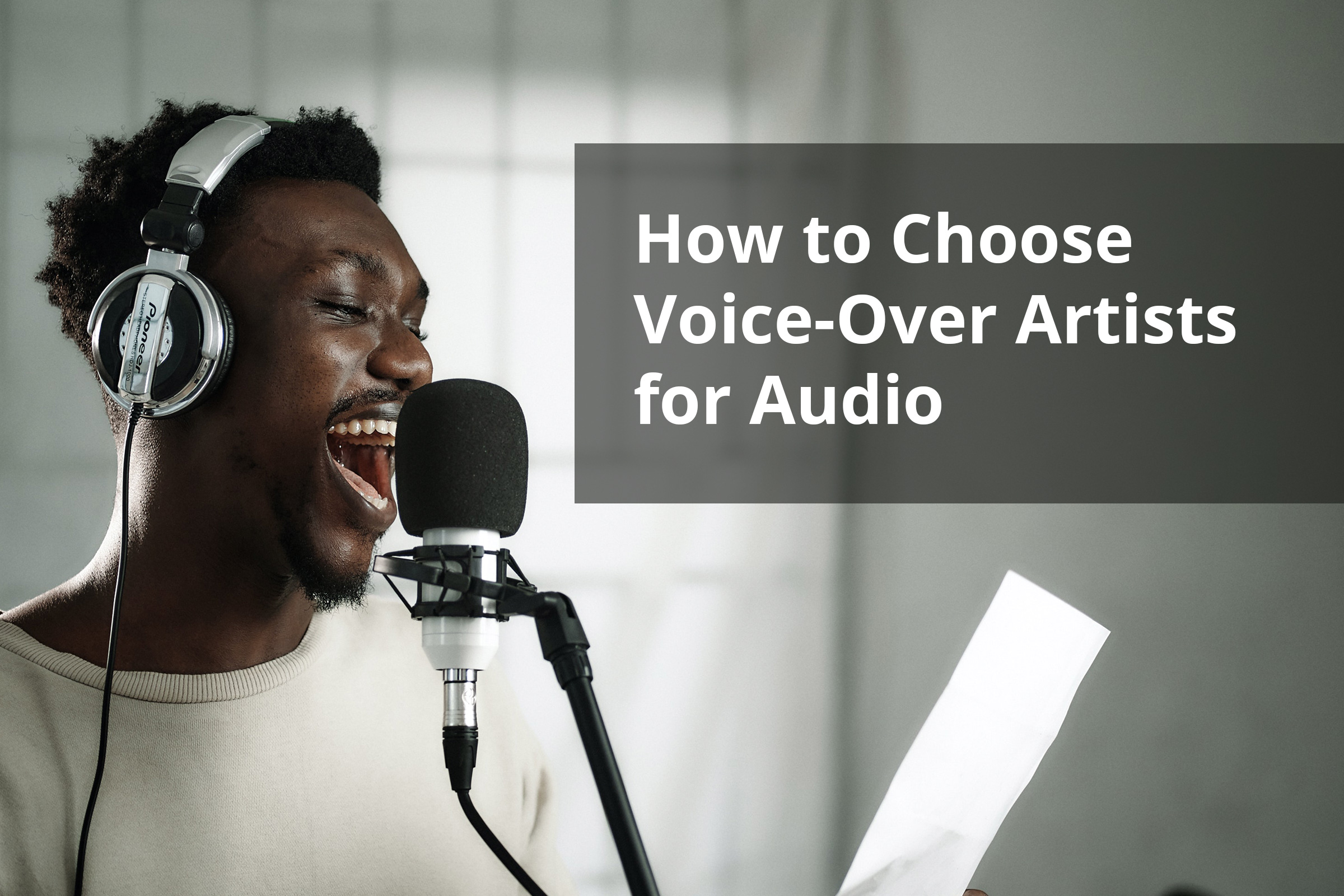How to Choose Voice-Over Artists for Audio - Guru Blog